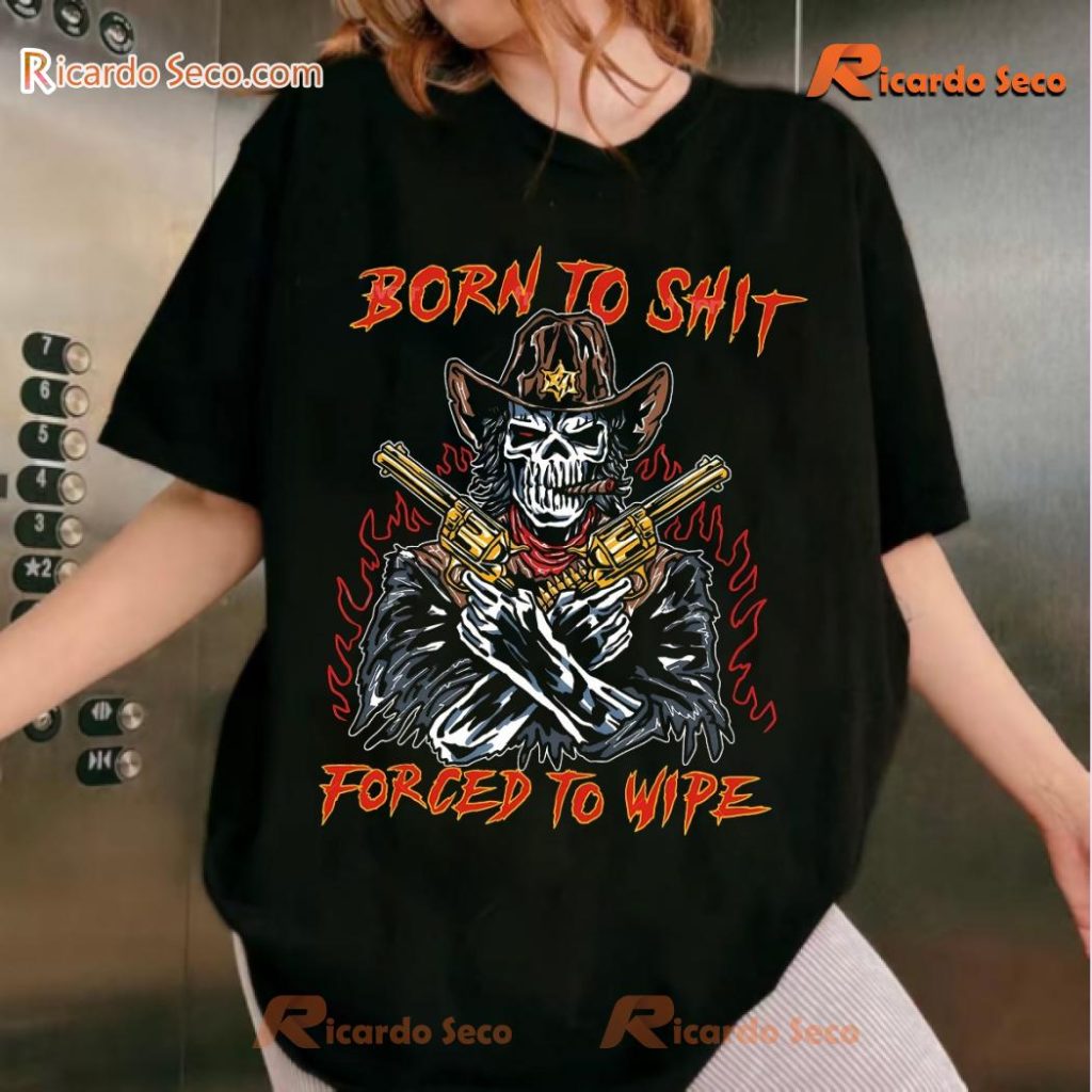 Born To Shit Forced To Wipe Skeleton Horror Vintage Classic Men Shirt ...